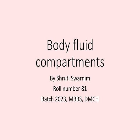Body fluid compartments mbbs 1st year... | PPTX