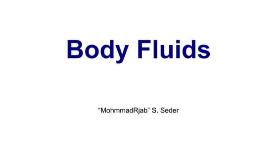 body fluid | PPTX | Blood Disorders | Diseases and Conditions