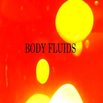 BODY FLUIDS.pptx