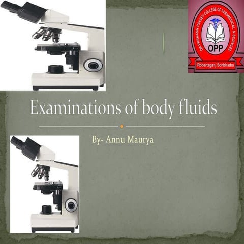 Pathological examination of body fluids | PPTX