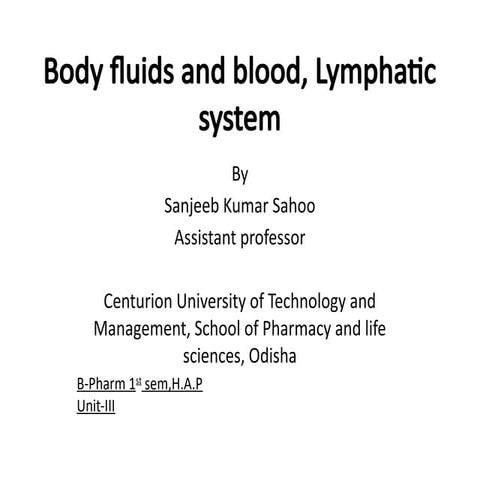 Body fluids and blood, Lymphatic system.pptx