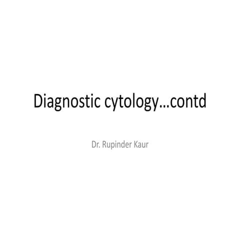 Cytology Sample Collection Introduction To Cytology Pptx 5667