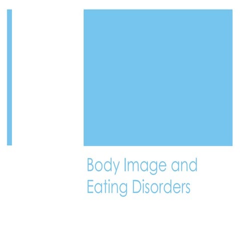 Body image & eating disorders | PPTX | Digestive Disorders | Diseases ...