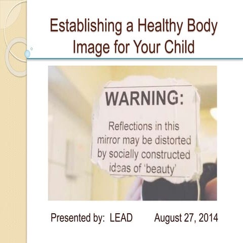 Establishing a Healthy Body Image for Your Child | PPT