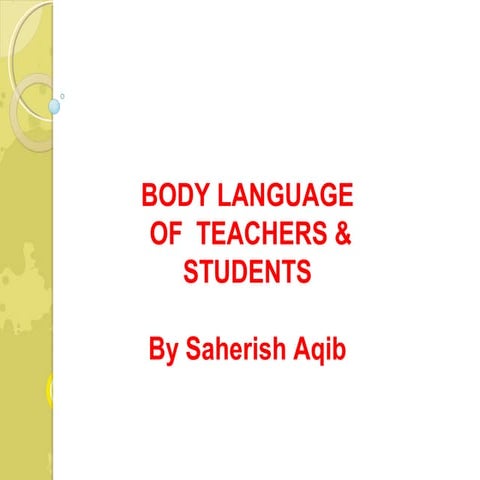 Body language of teachers & students | PPT