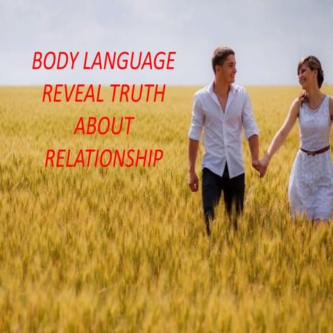 Body language reveal truth about relationship | PPTX