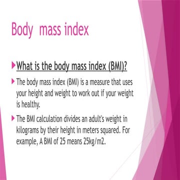 Body Mass Index - BMI - 2 Body Mass Index.pptx
