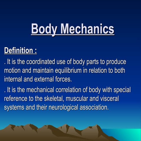 Body Mechanics.ppt Body Mechanics.ppt ppt | PPT