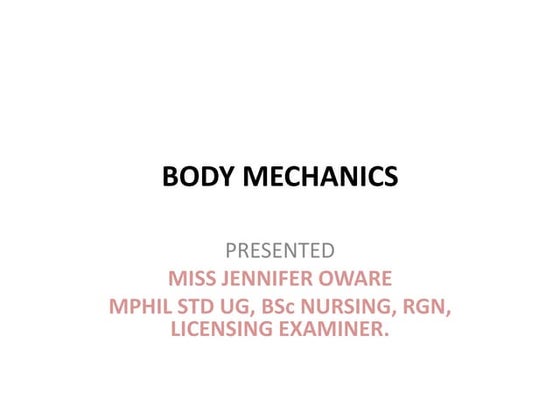 Body Mechanics in Nursing | PPTX