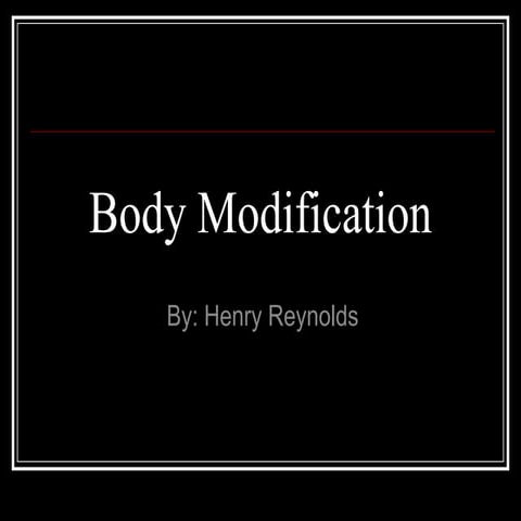 Body modification | PPTX