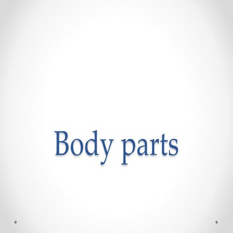 Body parts | PPTX