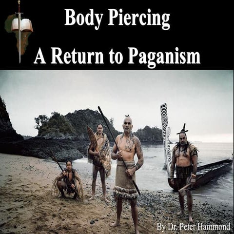Body Piercing - A Return to Paganism | PDF