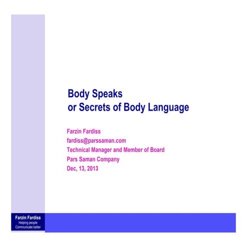 Body speaks workshop secrets of body language farzin fardiss version ...