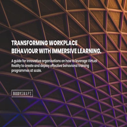 WHITEPAPER - Transforming Workplace Behavior With Immersive Learning | PPT