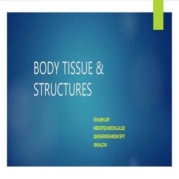 BODY TISSUE & STRUCTURES.pptx