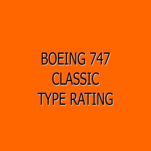 BOEING 747 CLASSIC INTRODUCTION for beginners.ppt