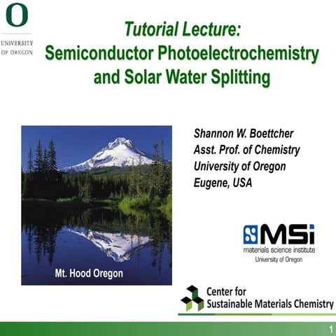 Boettcher-ICMR-Lecture-2012-UCSB-Semiconductor-Photocatalysis-and-Water ...
