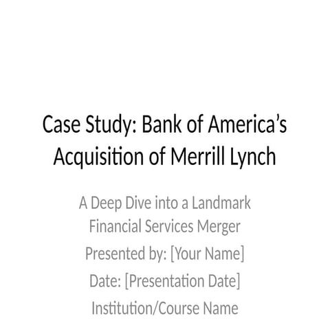 BofA_Merrill_Merger_Case_Study_Presentation.pptx