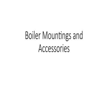Boiler mountings and accessories,comparision.pptx