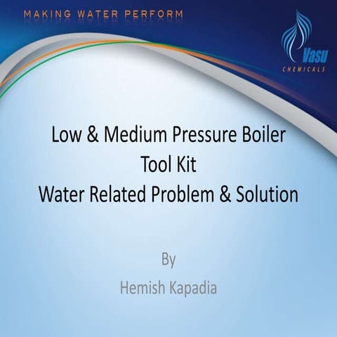 Low & Medium Pressure Boiler Water Trouble Shooting Guide | PPTX
