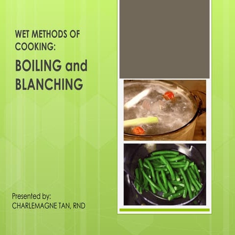 BOILING AND BLANCHING Technique of cooking.pptx