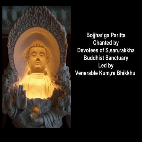 Bojjhaṅga Paritta ( The Seven Factors Of Enlightenment) | PPT