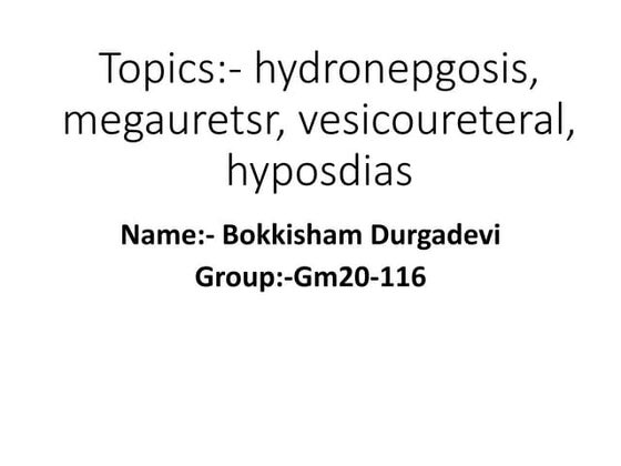 Vesicoureteral Reflux Causes, Symptoms And Treatments by Dr. Prashant ...