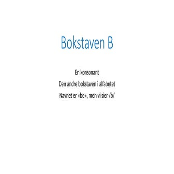 Dette er en oppgave om bokstaven B ved bruk av ipad | PPTX