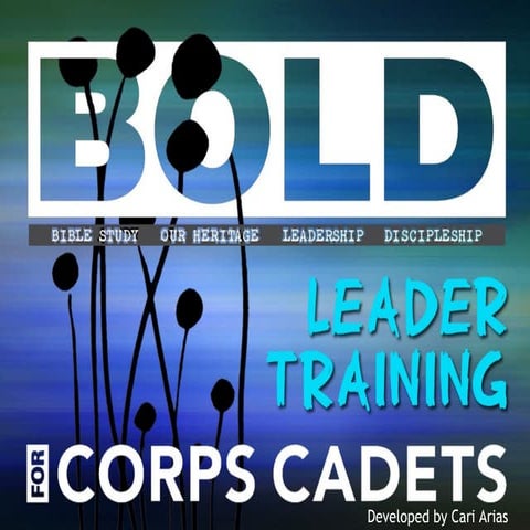 BOLD for Corps Cadets Leader Training | PPT