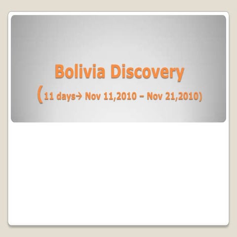 Bolivia discovery | PPTX | Travel