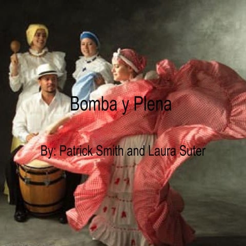 Bomba Y Plena | PPT