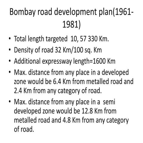 bombay road plan- second twenty year road plan | PPTX