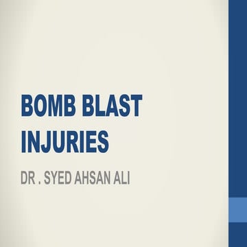 BOMB BLAST INJURIES.pptx