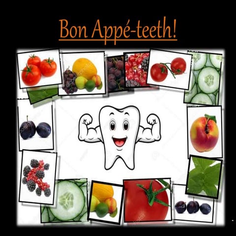 Foods Good For Teeth | PPT