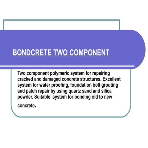 Bondcrete two componant | PPT