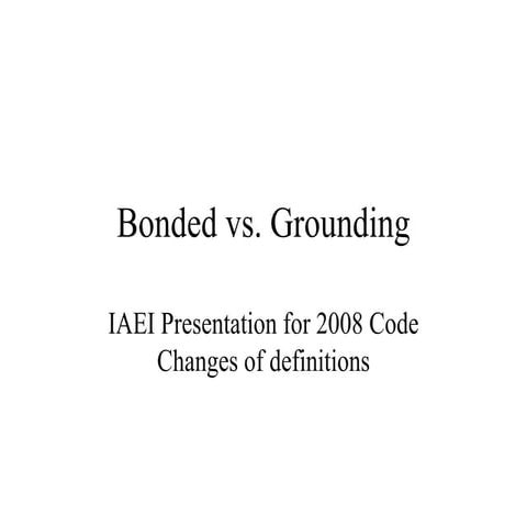 Bonded Vs. Grounding | PPT