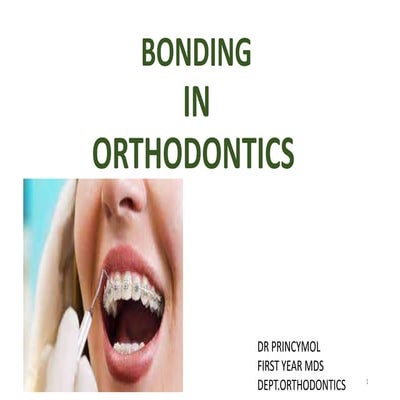 BONDING in orthodontics techniques .pptx