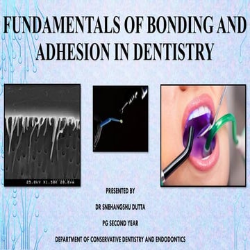 BONDING AGENTS :fundamentals in bonding and adhesion | PPTX