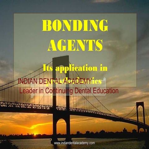 Bonding agents2/ dental courses | PPT