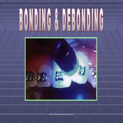 Bonding & debonding2 | PPT