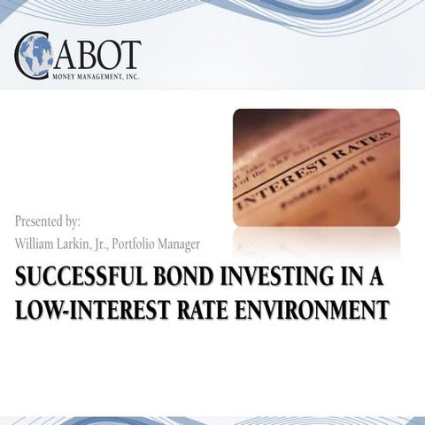 Successful Bond Investing in a Low-Interest Rate Environment | PDF