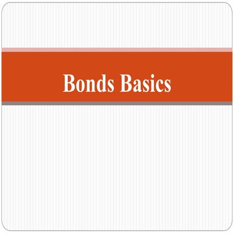 Bonds basics | PPTX