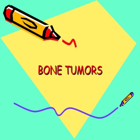 Bone tumors | PPT