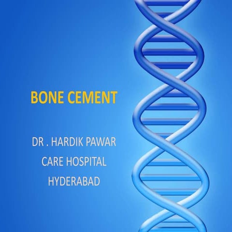 Bone cement | PPTX