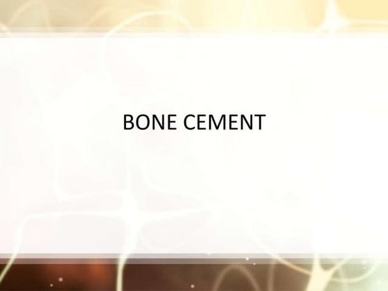 Bone cement | PPT