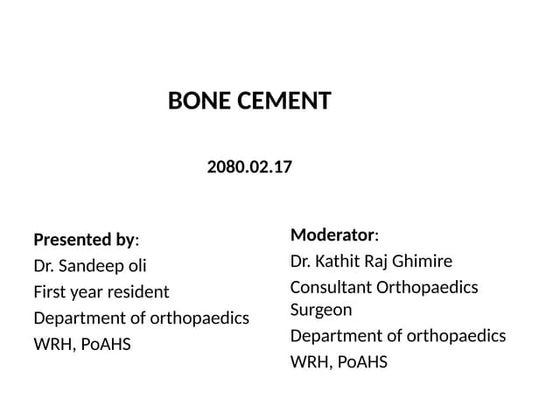 Bone cement | PPTX | Bone and Joint Conditions | Diseases and Conditions