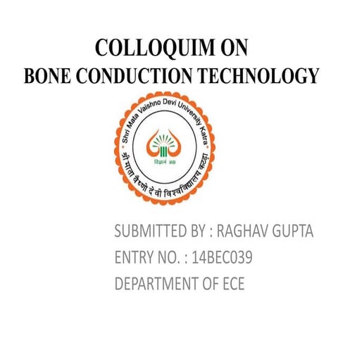 Bone conduction technolgy | PPTX