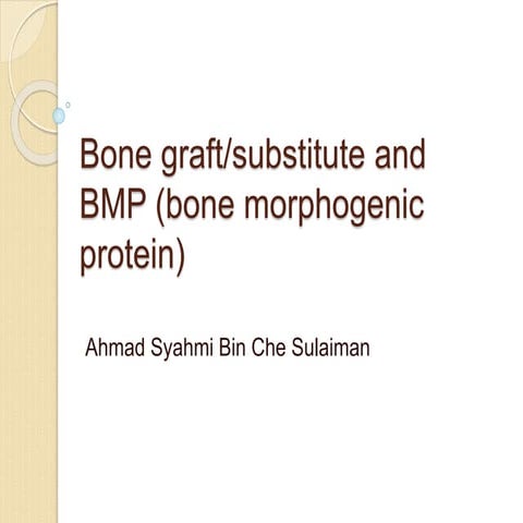 bone graft, substitute, BMP.ppt