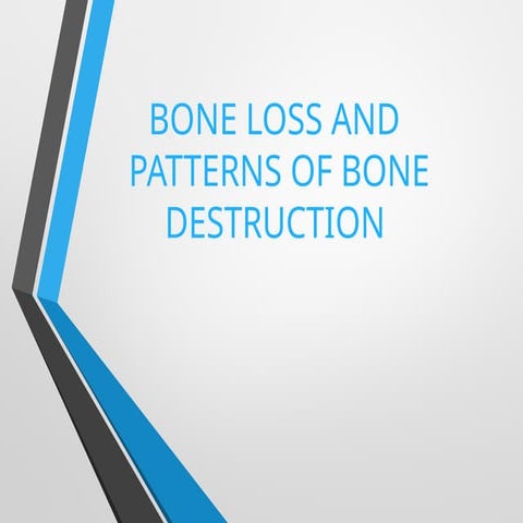 Bone loss and patterns of bone destruction | PPTX