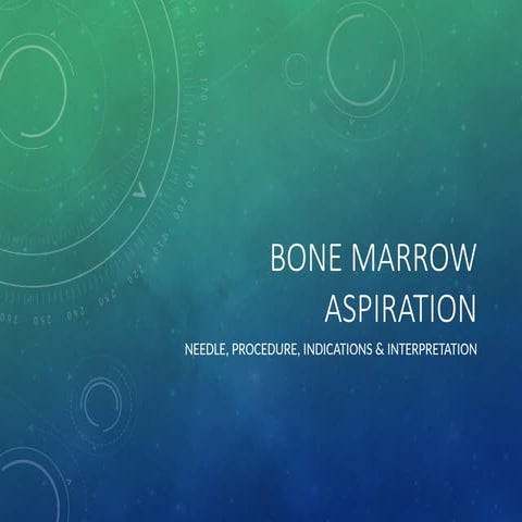 Bone marrow aspiration - indications, needles, procedure and ...